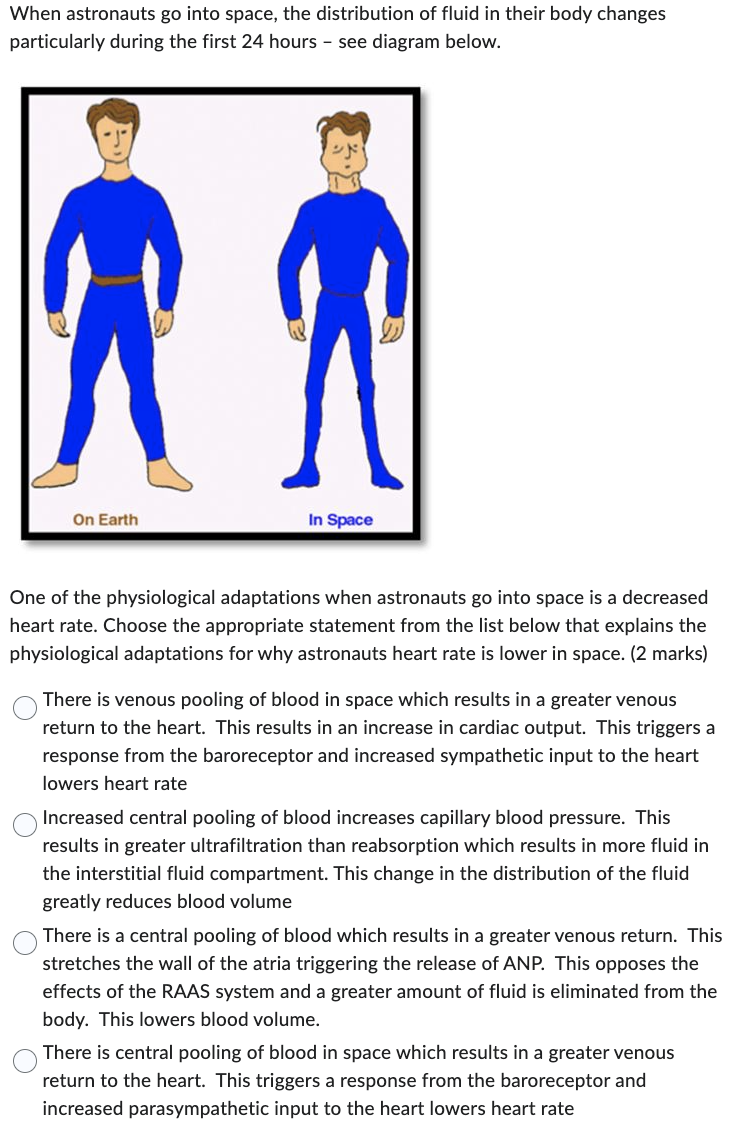 Solved When astronauts go into space, the distribution of | Chegg.com