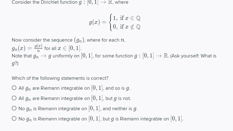 Solved Consider the Dirichlet function g: 0,1] → R, where | Chegg.com