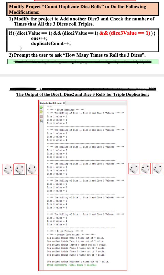Solved Modify Project "Count Duplicate Dice Rolls" to Do the | Chegg.com