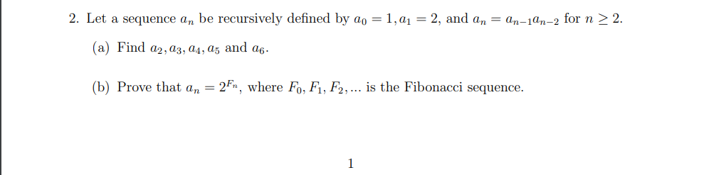 Solved 2. Let a sequence an be recursively defined by | Chegg.com