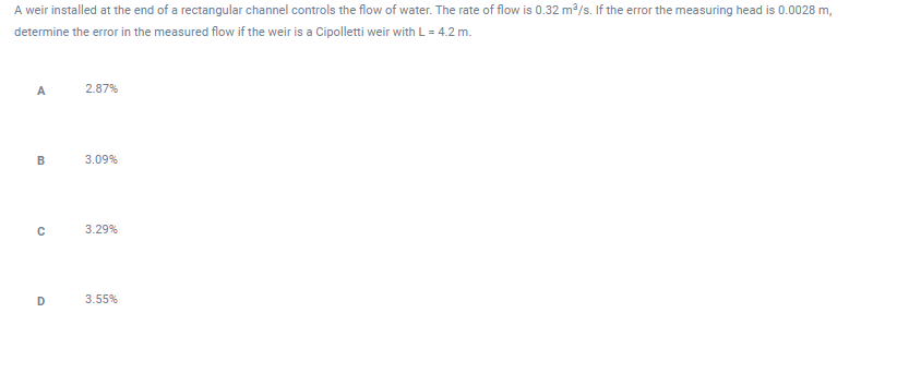 Solved A weir installed at the end of a rectangular channel | Chegg.com