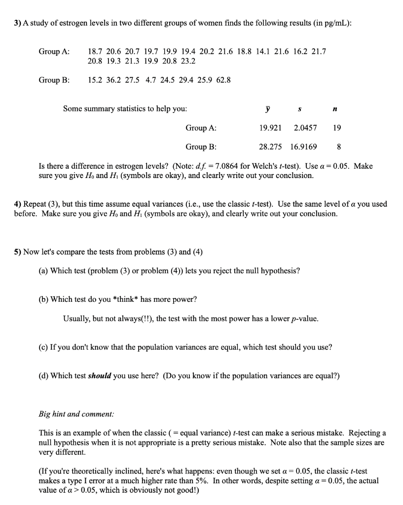 Solved 3) A study of estrogen levels in two different groups | Chegg.com