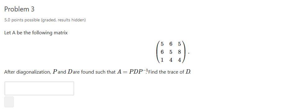 Solved Problem 3 5.0 points possible (graded, results | Chegg.com
