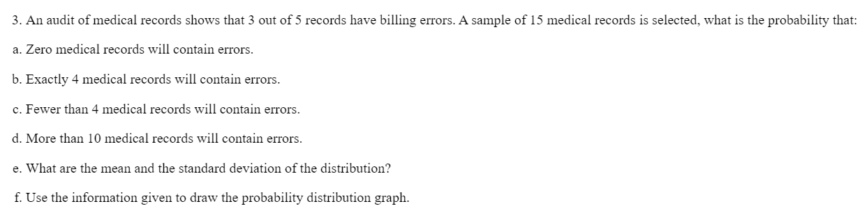 Solved 3. An audit of medical records shows that 3 out of 5 | Chegg.com