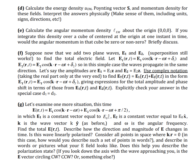 Solved Consider a 3D electromagnetic plane wave in vacuum, | Chegg.com