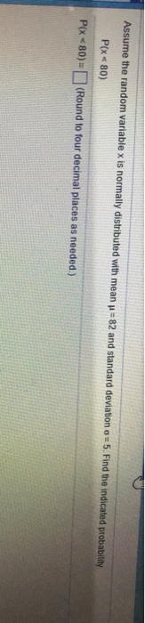 Solved Assume the random variable x is normally distributed | Chegg.com