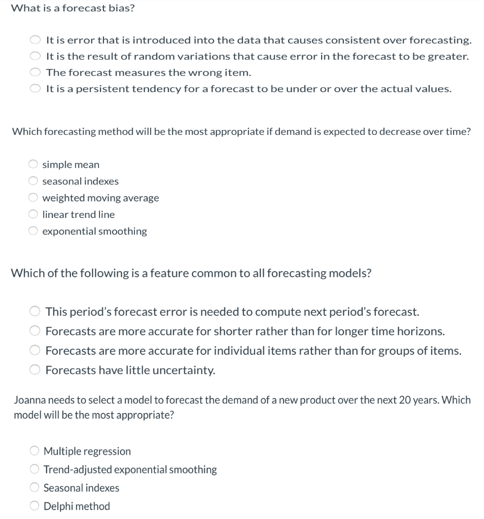 Solved What is a forecast bias? It is error that is | Chegg.com