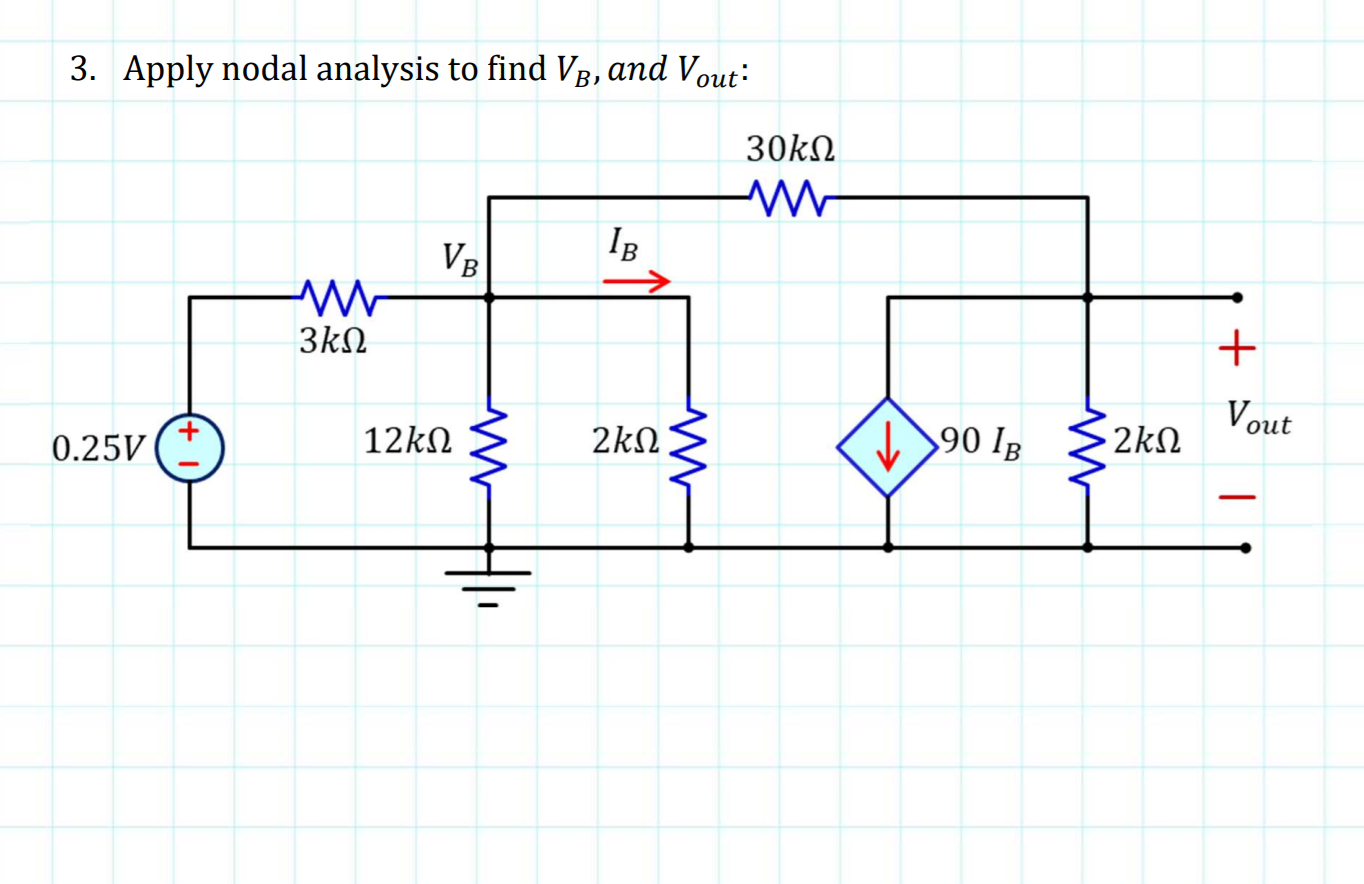 Solved 3. Apply nodal analysis to find VB, and Vout: 30kΩ 18 | Chegg.com
