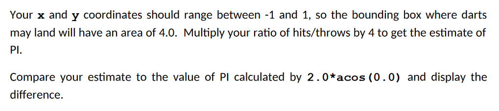 Solved Your program will simulate throwing darts into a unit | Chegg.com