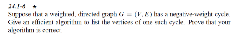Solved 24.1-6 * Suppose that a weighted, directed graph G = | Chegg.com