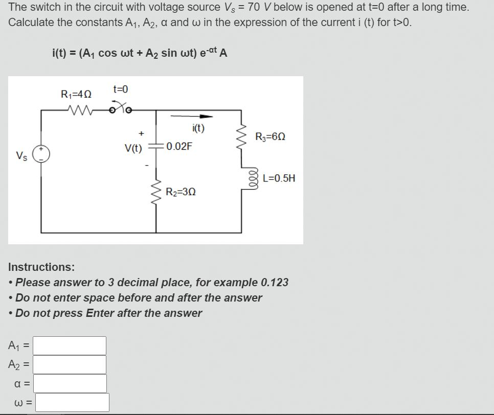 Solved The switch in the circuit with voltage source Vs = 70 | Chegg.com