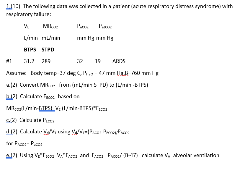 Solved 1.(10) The following data was collected in a patient | Chegg.com