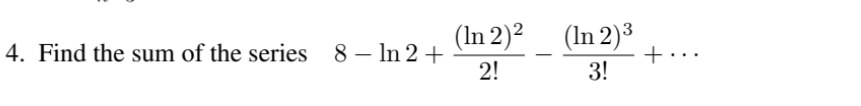 Solved 8−ln22ln22−3ln23⋯ 