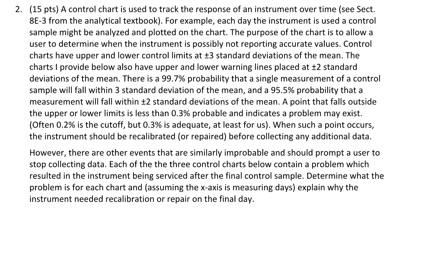 Solved 2. (15 pts) A control chart is used to track the | Chegg.com