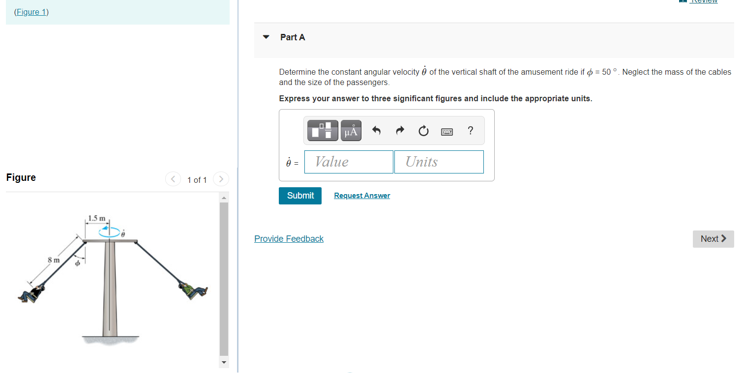 Solved (Figure 1) Part A Determine the constant angular | Chegg.com