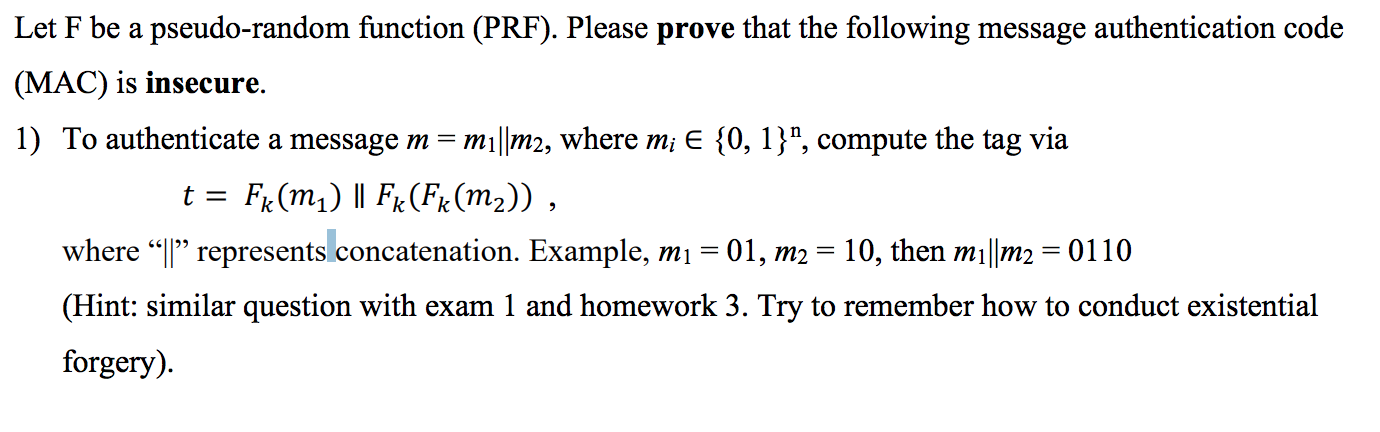 Let F be a pseudo-random function (PRF). Please prove | Chegg.com
