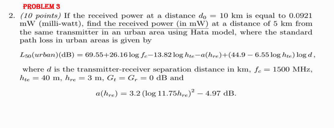 Solved PROBLEM 3 2. (10 points) If the received power at a | Chegg.com