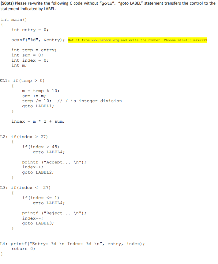 Solved (50pts) Please re-write the following C code without | Chegg.com