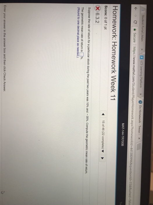 Solved LCS L aspx MAT-144-TR700B Homework: Homework Week 11 | Chegg.com