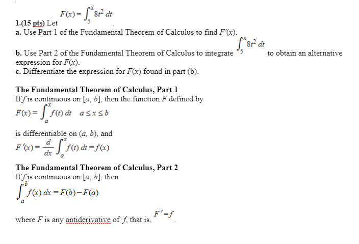 Solved FO 1.(15 pts) Let a. Use Part 1 of the Fundamental | Chegg.com