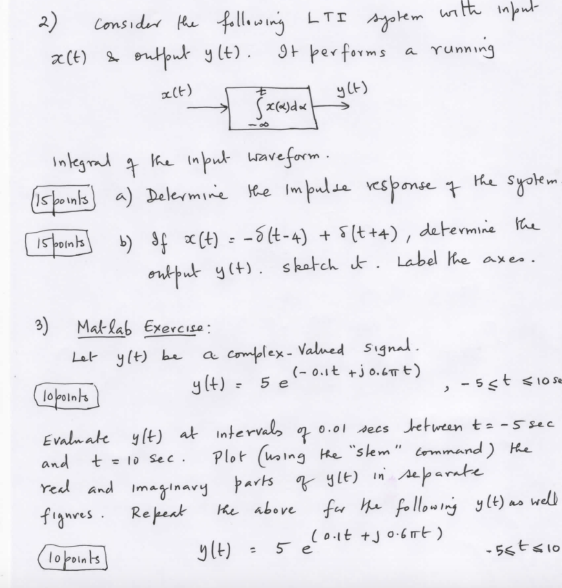 Solved 2) consider the following LTI system with input X(t) | Chegg.com