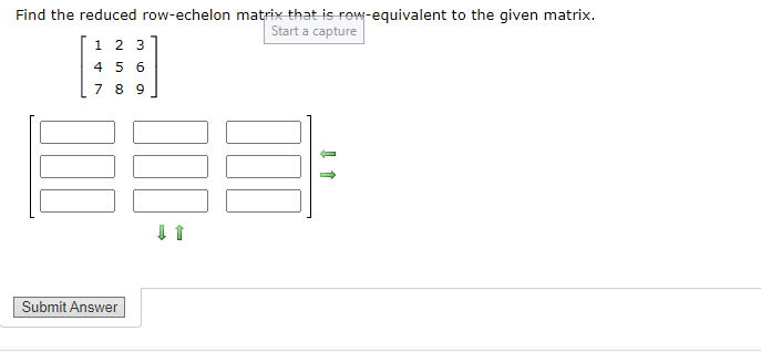Solved Find The Reduced Row Echelon Matrix That Is 