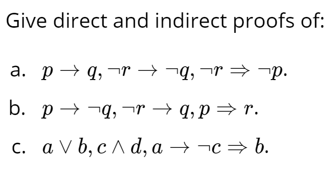 Solved Give direct and indirect proofs of: | Chegg.com