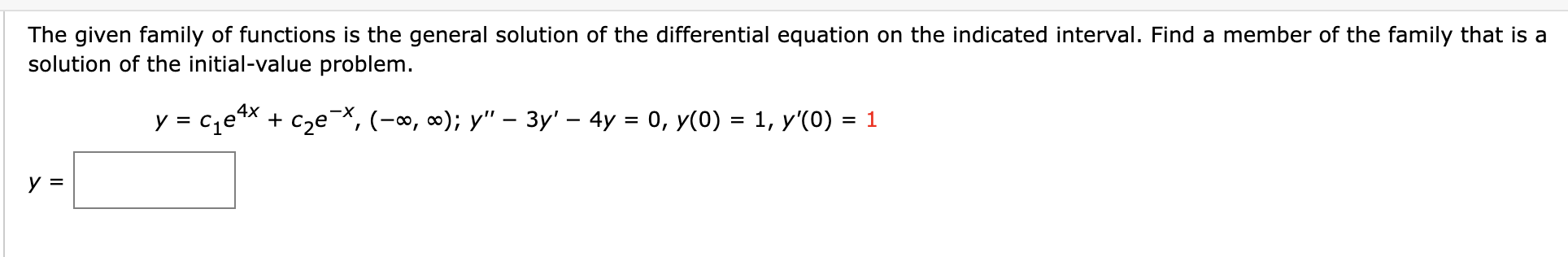Solved The given family of functions is the general solution | Chegg.com