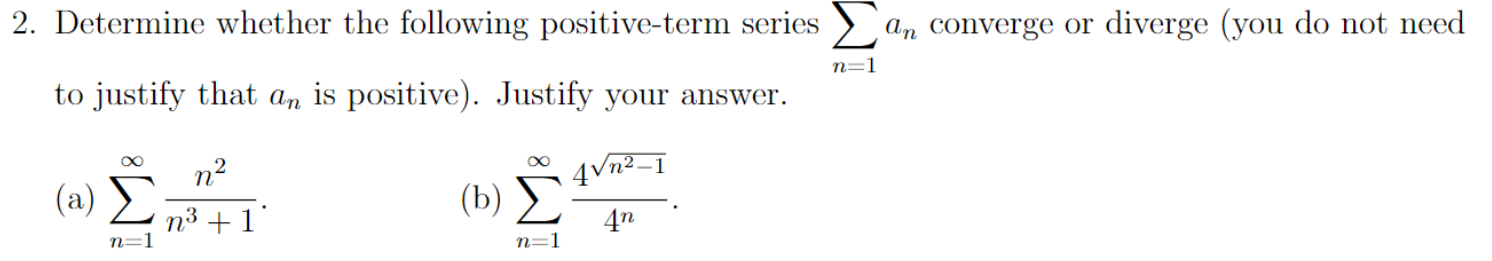 Solved 2. Determine whether the following positive-term | Chegg.com