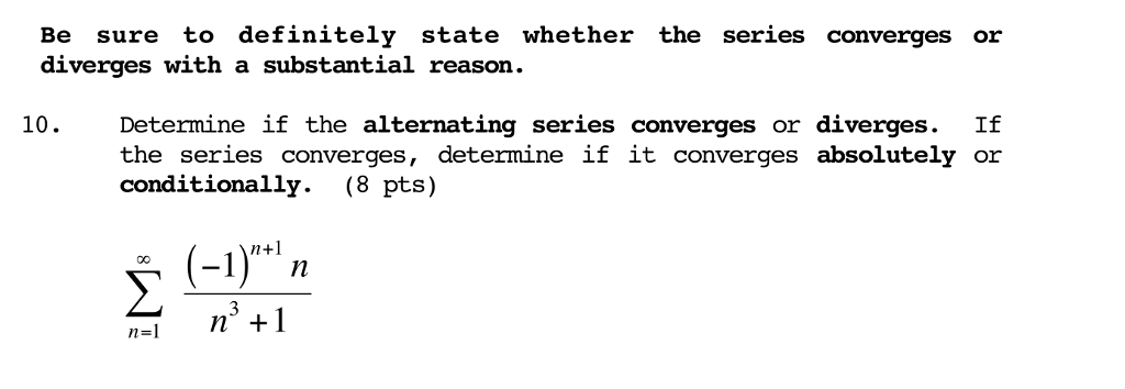 Solved Be sure to definitely state whether the series | Chegg.com