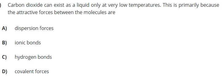 Solved Carbon dioxide can exist as a liquid only at very low | Chegg.com
