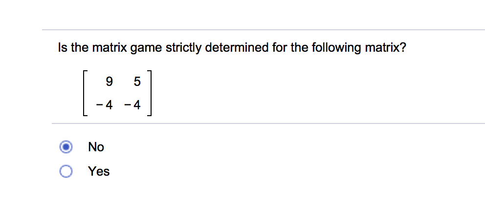 Solved The matrix for a strictly determined game is given. | Chegg.com