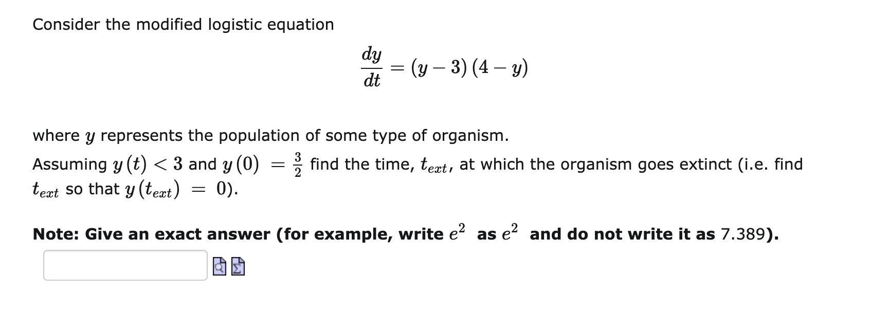 Solved Consider The Modified Logistic Equation Dy Y 3