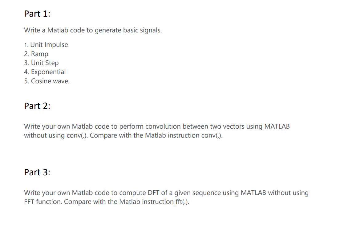 Solved Part 1: Write a Matlab code to generate basic | Chegg.com