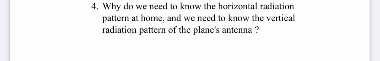 Solved 4. Why do we need to know the horizontal radiation | Chegg.com