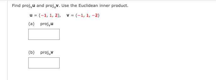 Solved Find proj, u and projuv. Use the Euclidean inner | Chegg.com