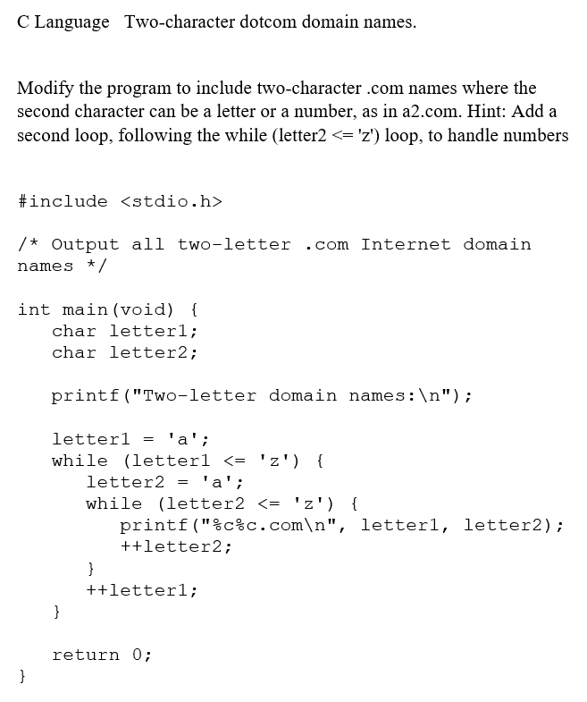 Solved C Language Two-character dotcom domain names. Modify | Chegg.com