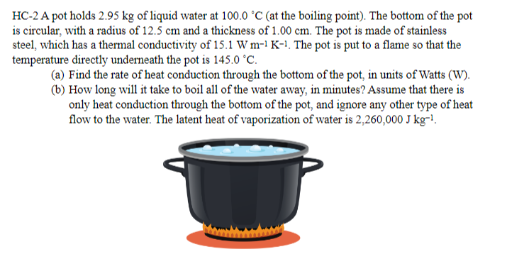 Solved HC-2 A pot holds 2.95 kg of liquid water at 100.0∘C | Chegg.com