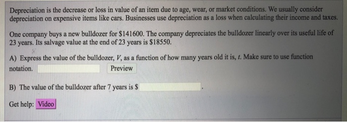 Solved Depreciation is the decrease or loss in value of an | Chegg.com