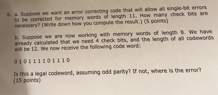 Solved 6 A Suppose We Want An Error Correcting Code That 6069