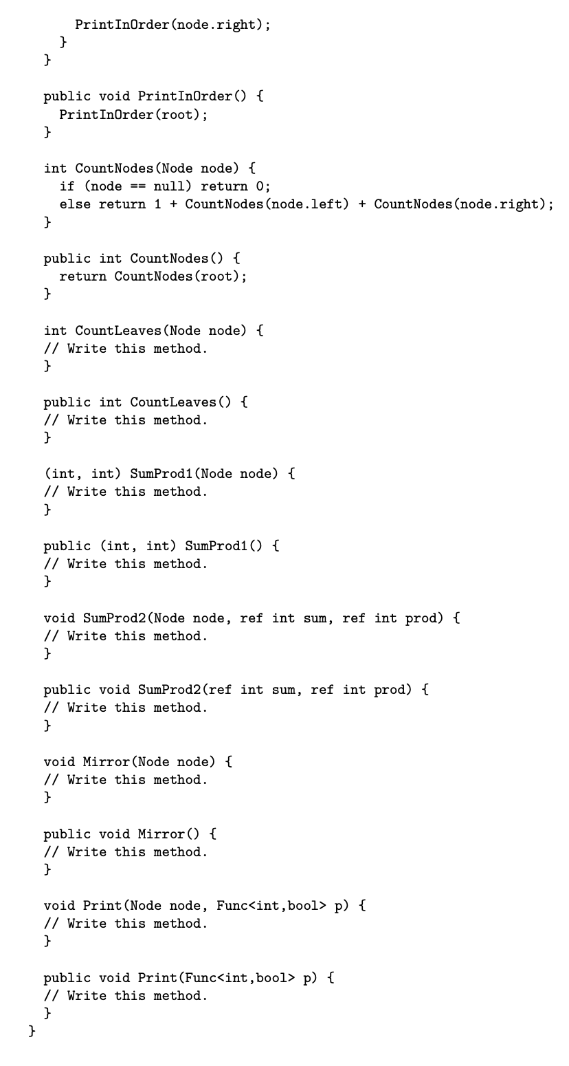 Solved At the bottom is a binary tree class. Fill in the | Chegg.com