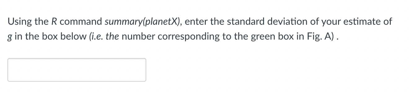 Solved The software package R can be used to estimate g | Chegg.com