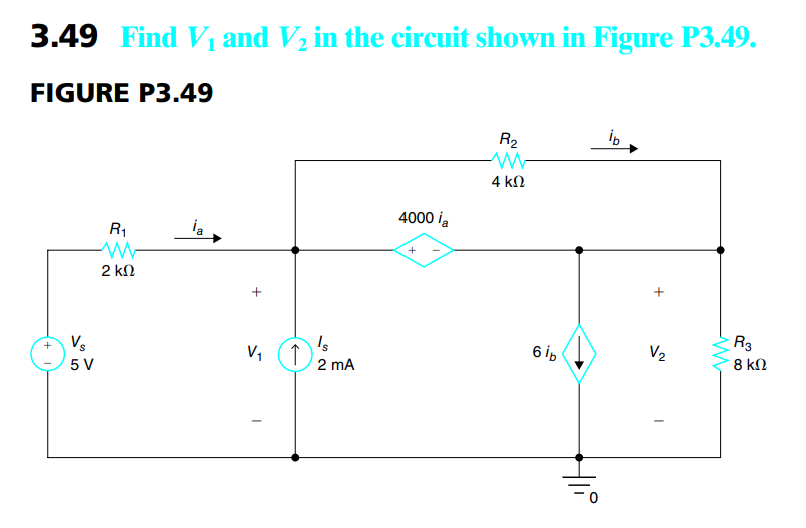 Solved 3.49 Find V1 and V2 in the circuit shown in Figure | Chegg.com