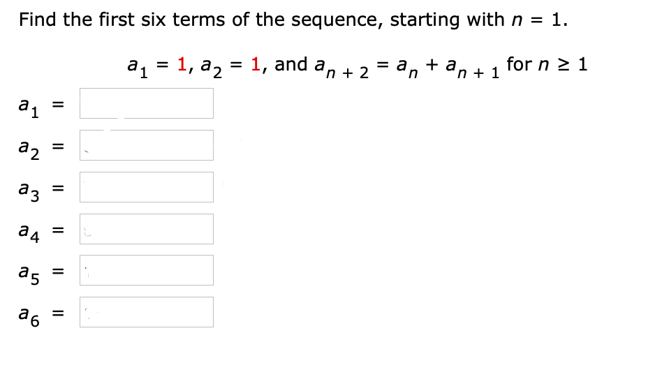 Solved Find the first six terms of the sequence, starting | Chegg.com