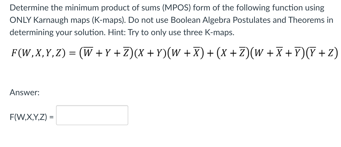 Solved Determine the minimum product of sums (MPOS) form of | Chegg.com