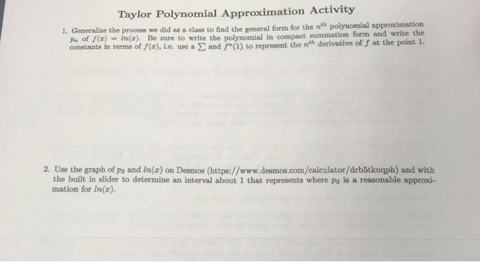 Solved Taylor Polynomial Approximation Activity process we | Chegg.com