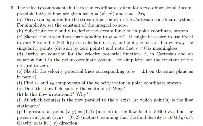 Solved 5. The velocity components in Cartesian coordinate | Chegg.com
