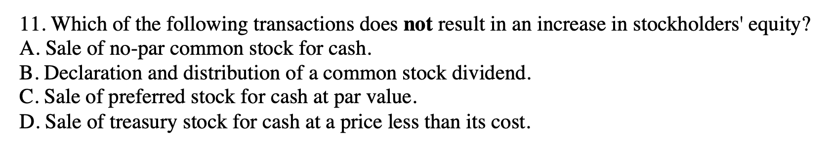 Solved Which of the following transactions does not result | Chegg.com