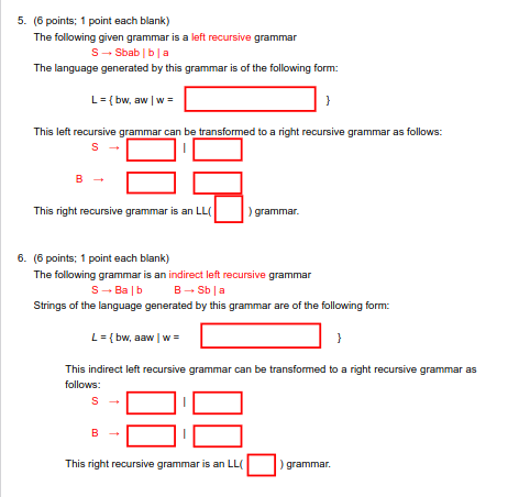 Solved (6 points; 1 point each blank) The following given | Chegg.com