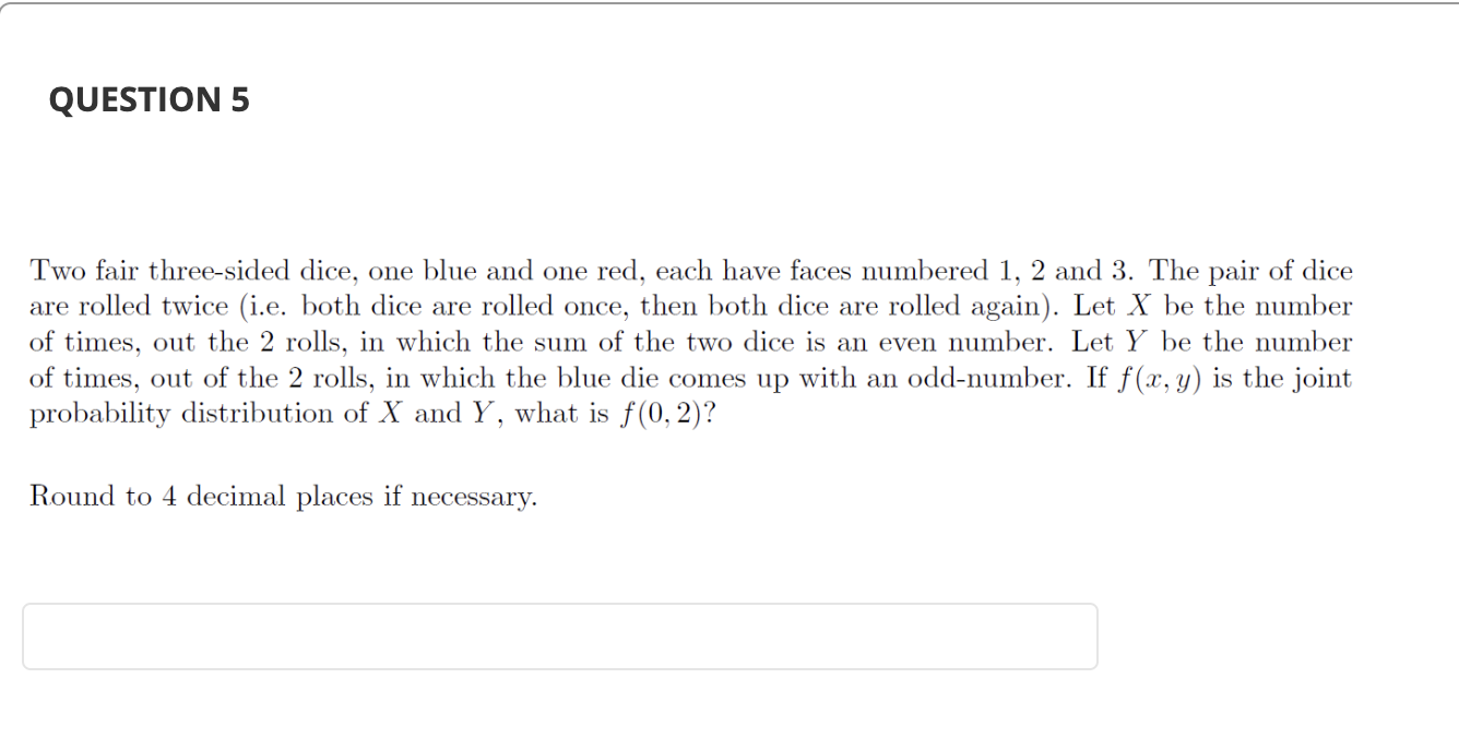 Solved Two fair three-sided dice, one blue and one red, each | Chegg.com